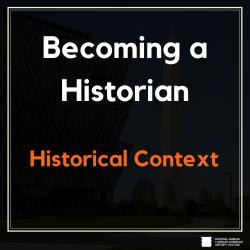 Collections :: Becoming a Historian: Historical Context | Smithsonian ...
